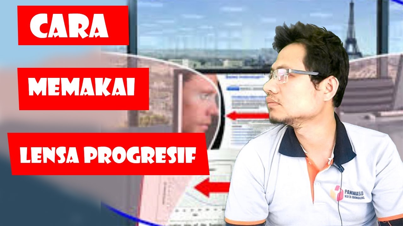 Cara Memakai Lensa Progresif - YouTube