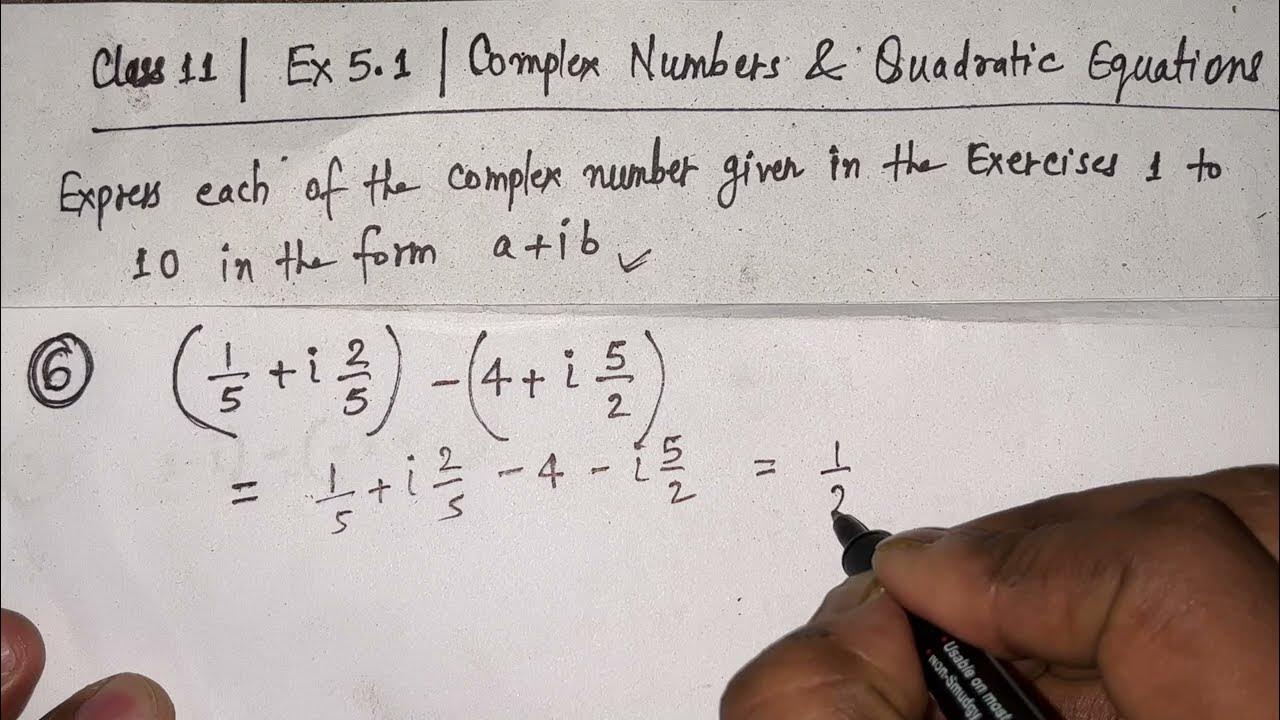 Class 11 Chapter 5 Ex 5.1 Question 6|Complex Numbers | Express given complex number in the form ...