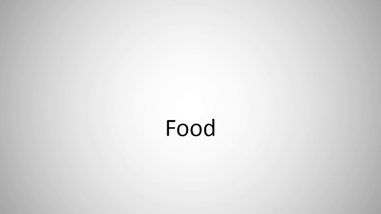 How To Say Food In English YouTube how-to-say-food-in-english-youtube