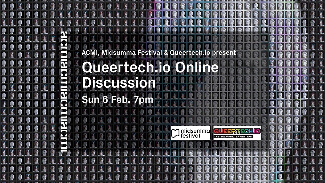 Queertech.io panel discussion & screening | Works by artists identifying as both queer ...