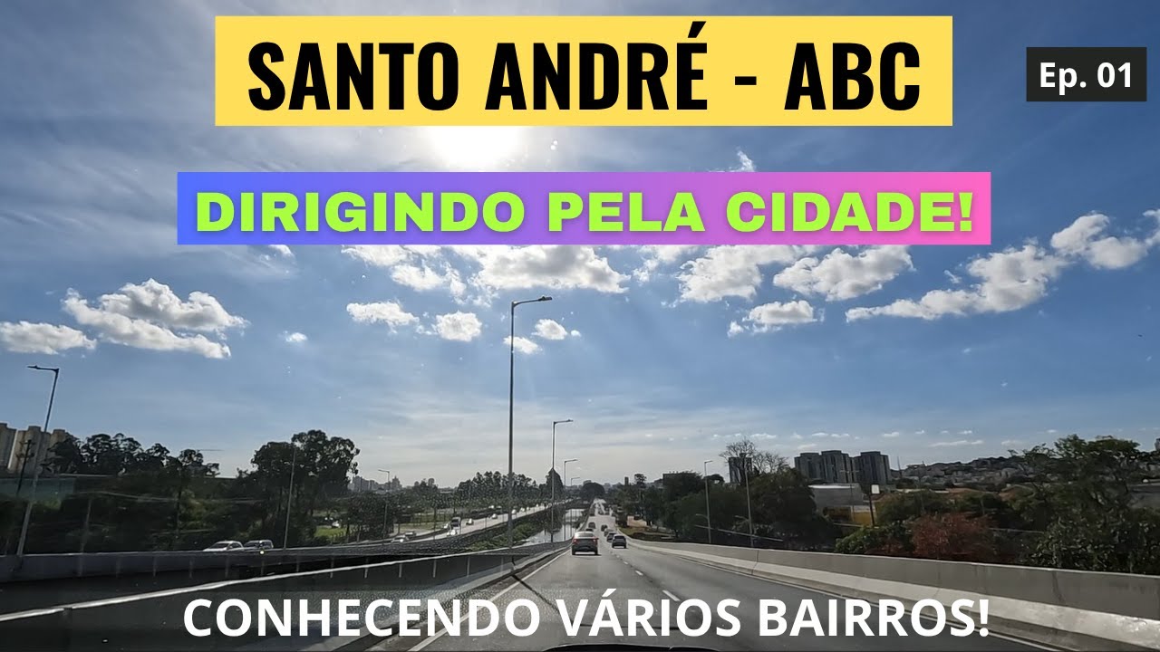 SANTO ANDRÉ, ABC: Dirigindo pela Cidade e Conhecendo Vários Bairros ...
