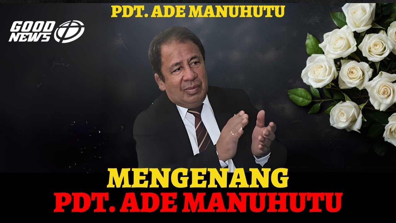 RIP PdtAde Manuhutu 1Jam di GoodNews #NonaAnna #BetisIndah #Virgo # ...
