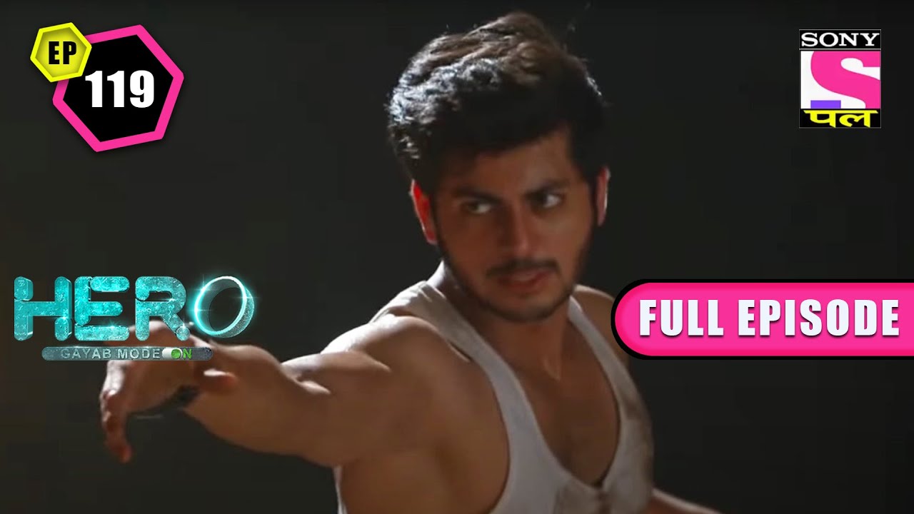 Shivaay Finds The Ring | Hero: Gayab Mode On- Ep 119 | Full Episode | 8 ...