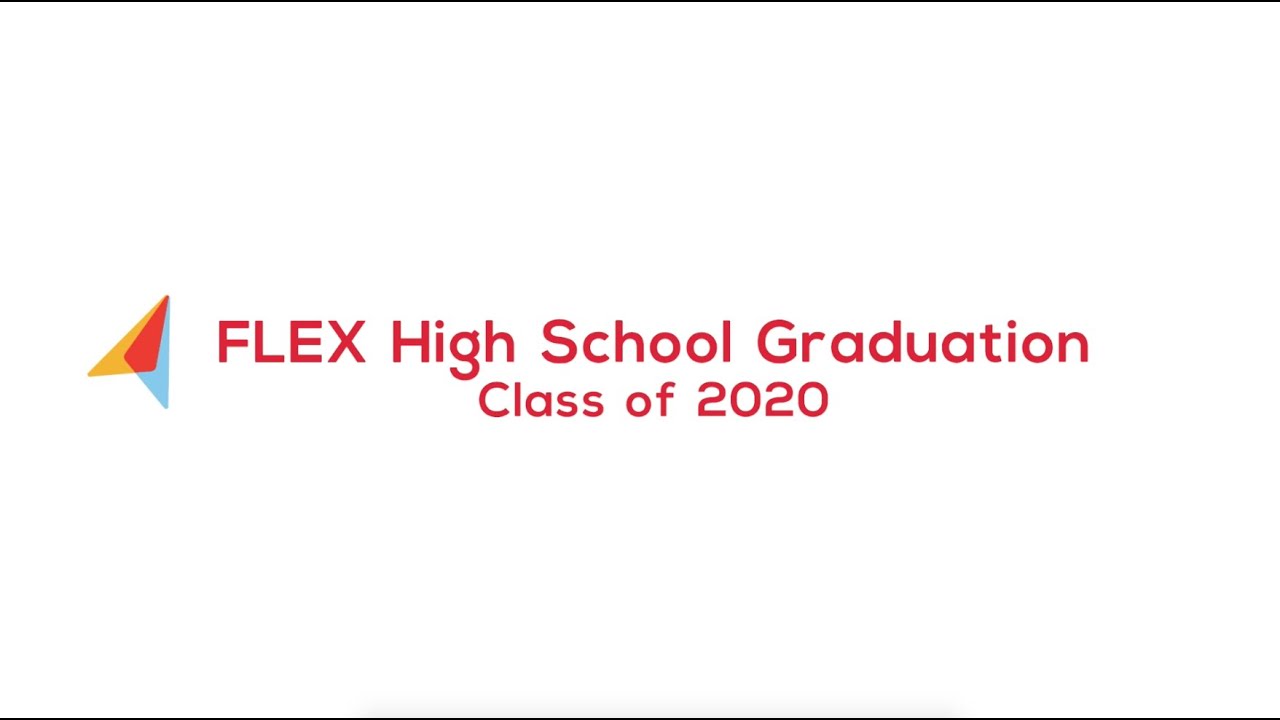 FLEX High Ohio Virtual Graduation - August 14, 2020 - YouTube