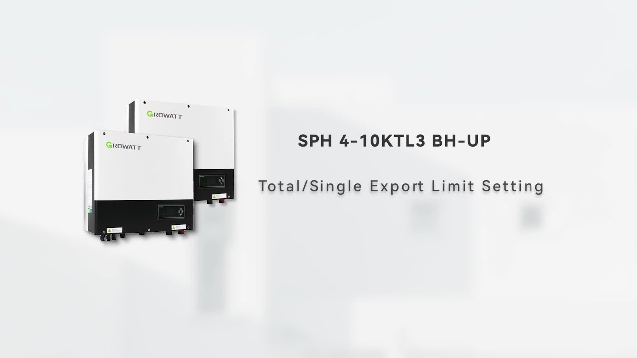 Growatt's SPH 4-10KTL3 BH-UP: Total/Single Export Limit Setting - YouTube