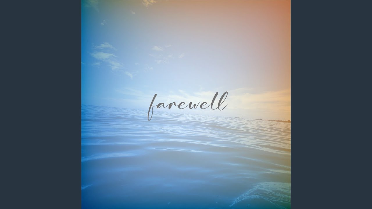 Farewell (feat. Chloe Kibble) - YouTube