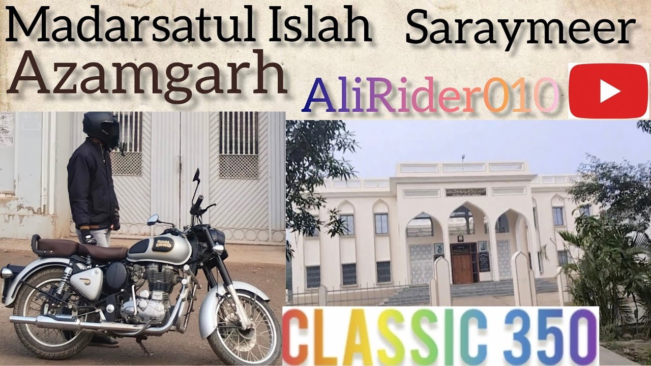 Madarsatul Islah | Madarsatul Islah Saraimeer Azamgarh | AliRider010 ...