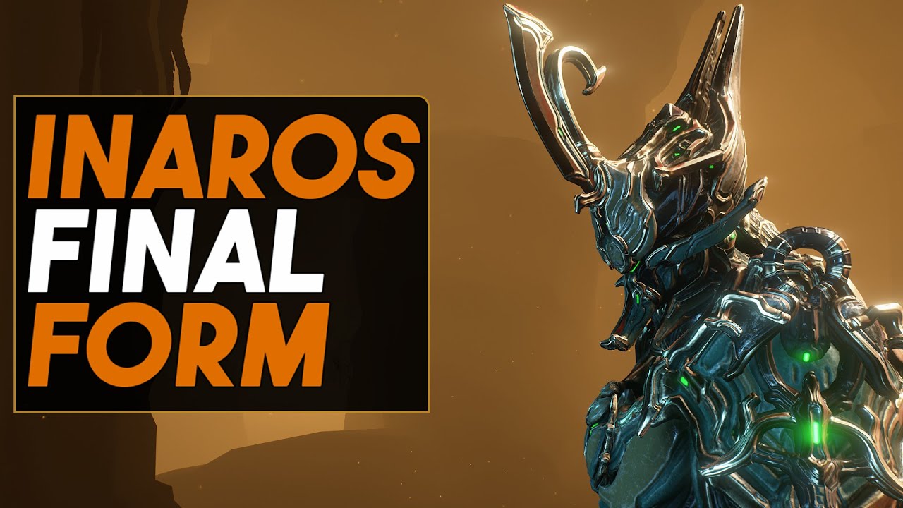 Warframe: Inaros Prime - The Final Form - YouTube