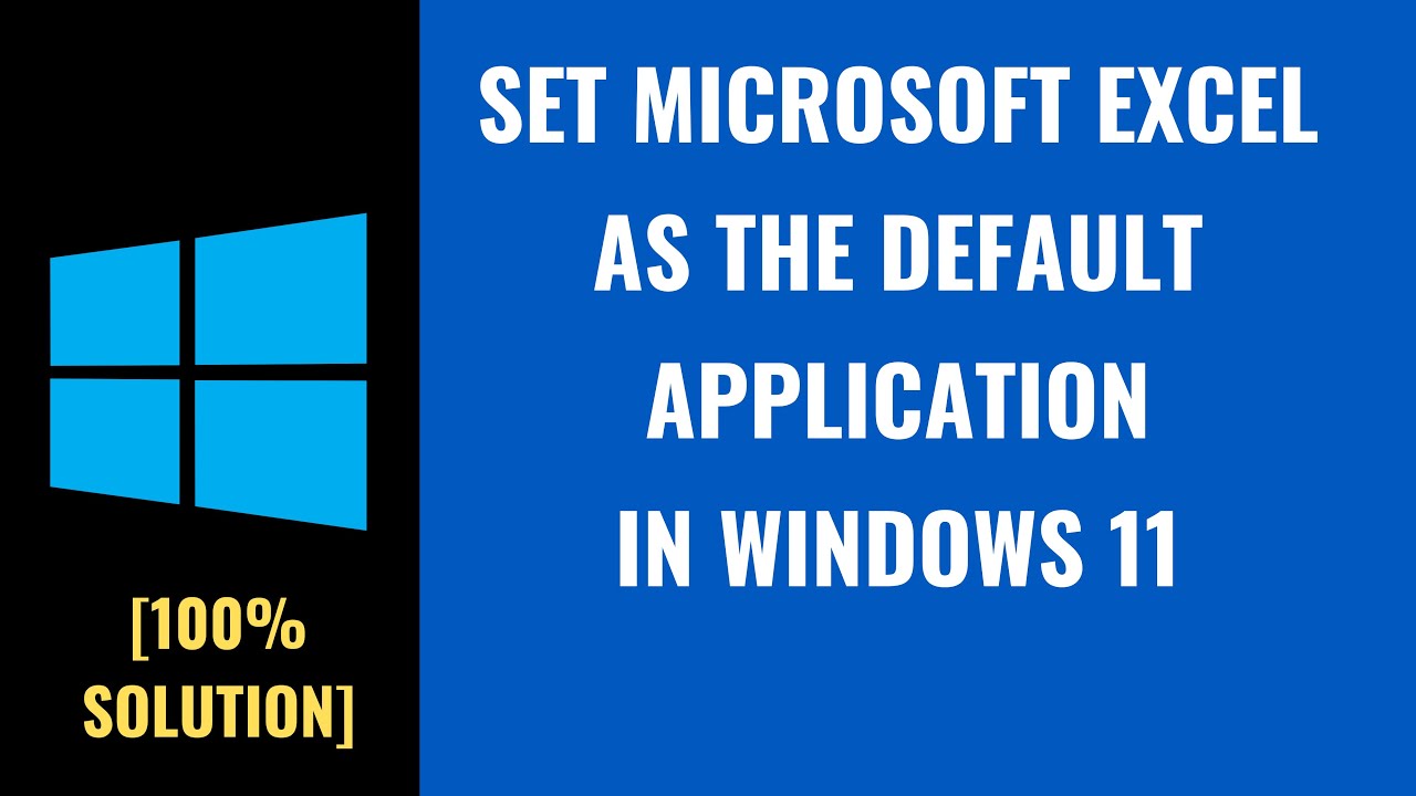How To Set Microsoft Excel As The Default Application In Windows 11 How To Set Microsoft Excel As The Default Application In Windows 11