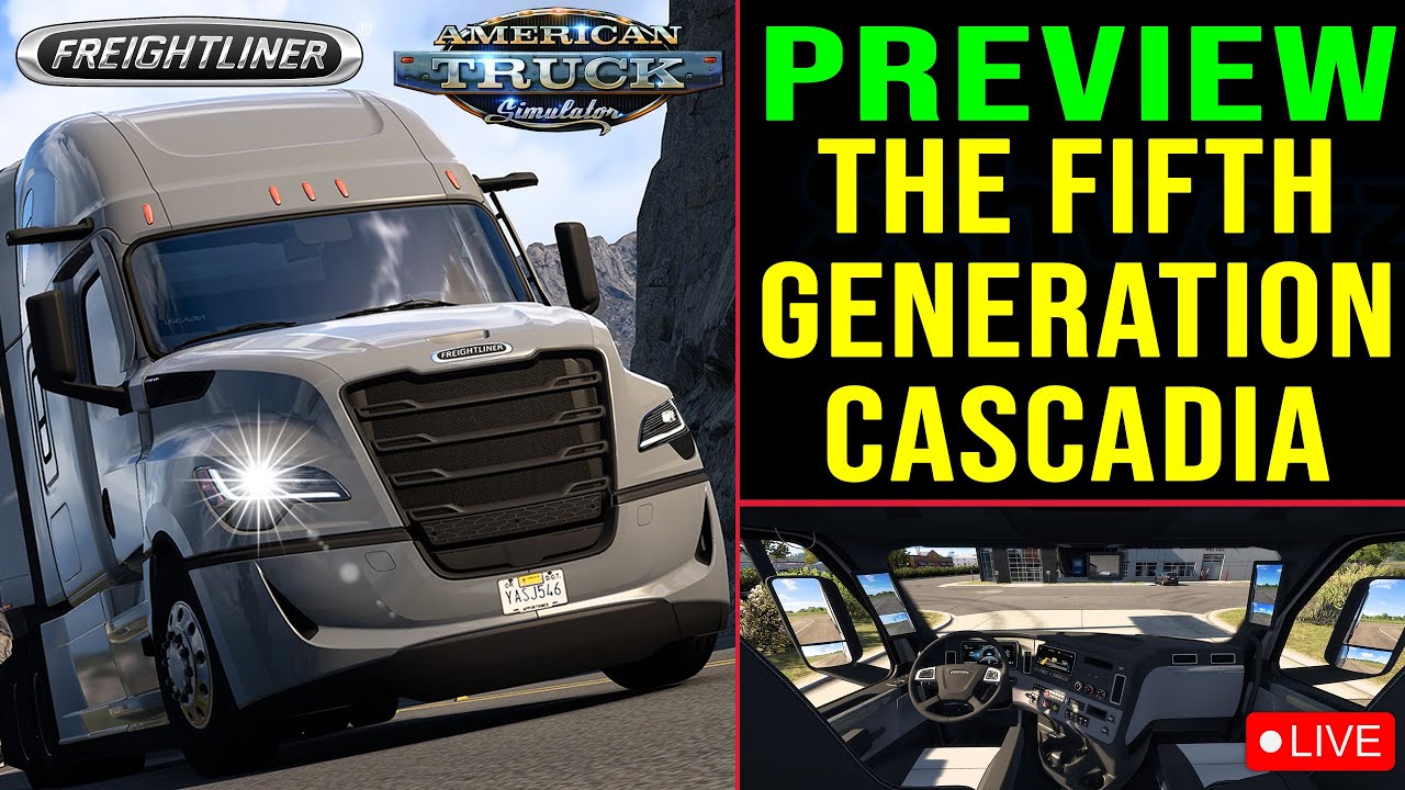 ATS NEW Freightliner Cascadia PREVIEW 🚨 First Look NEW The Fifth ...