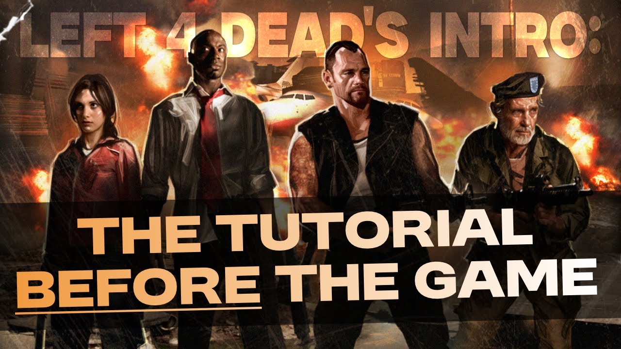 How Left 4 Dead's Intro Teaches You The Game, Before The Game - YouTube