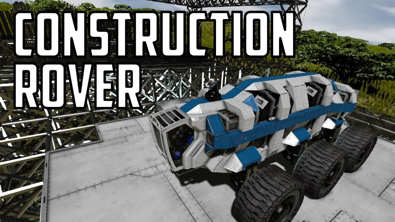 Space Engineers - S4E31 'Construction Rover' - YouTube