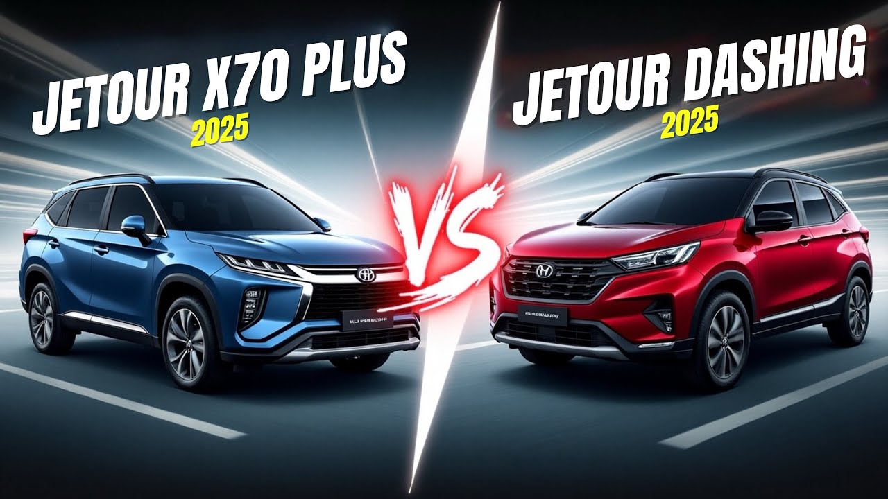 Jetour X70 Plus 2025 vs Jetour Dashing 2025 – Which One Is Better? Full ...