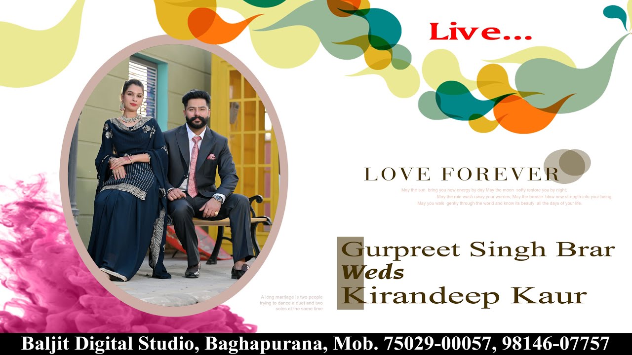 Live Wedding | Part 2 | Gurpreet Singh Brar & Kirandeep Kaur | Baljit ...