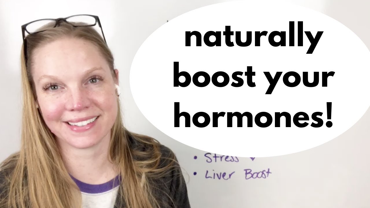 Naturally Boost Hormone Levels Youtube