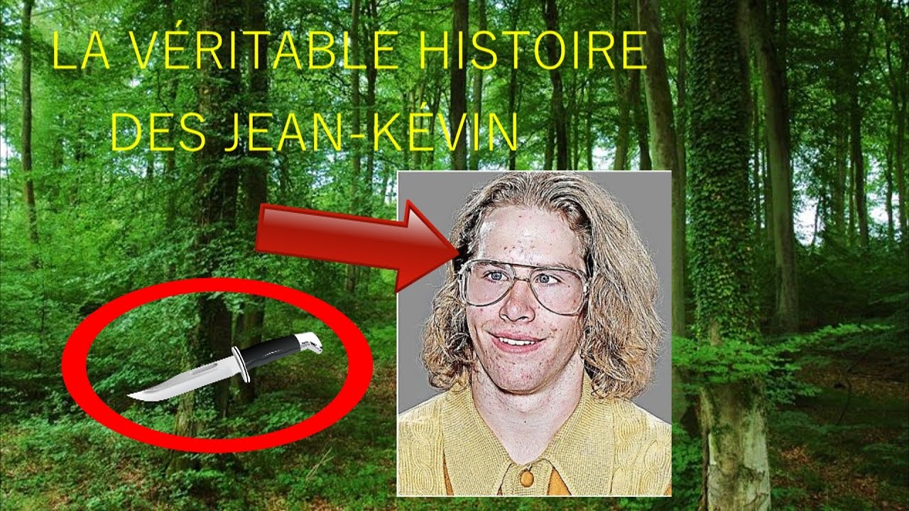 LA VÉRITABLE HISTOIRE DE JEAN-KÉVIN - YouTube