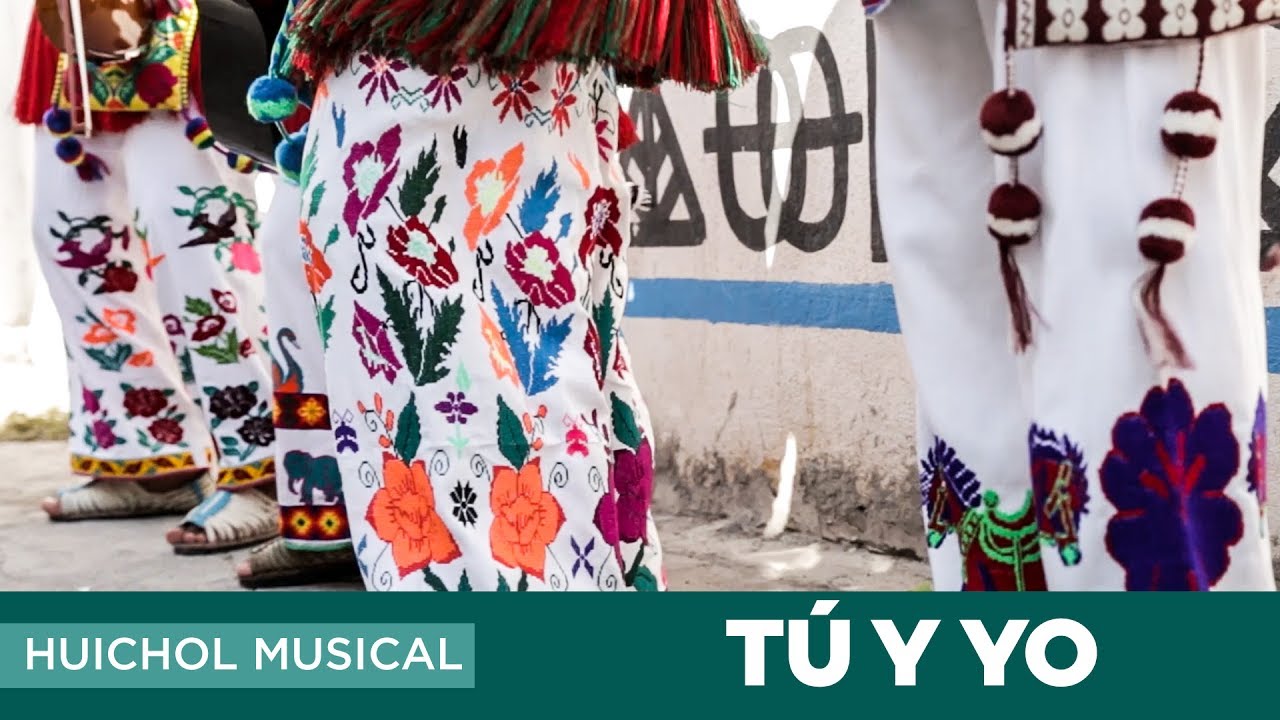 Tu y Yo -- Huichol Musical - YouTube Music