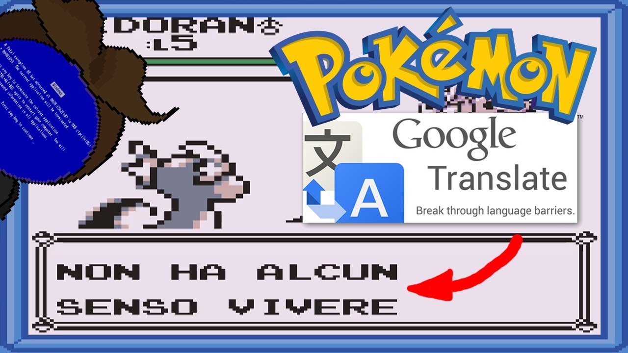 POKÉMON TRADOTTO COL GOOGLE TRANSLATE È INQUIETANTE! #01 - YouTube