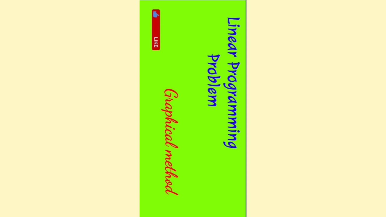 Lecture 7 Linear Programming Problem Graphical Method YouTube Lecture 7 Linear Programming Problem Graphical Method YouTube
