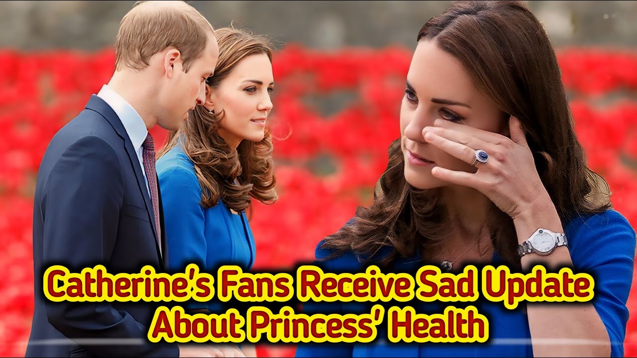 Sad News for Fans, But Hope for a Full Recovery: Princess Catherine's ...