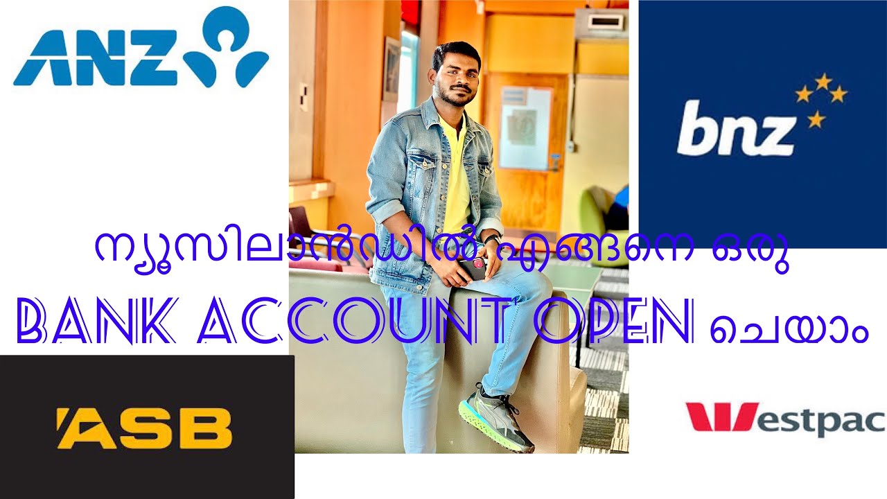 CREATE A BANK ACCOUNT IN NEWZEALAND |CAP|NURSE|UCOL|ASB BANK|BNZ|ANZ| WESTPAC|MALAYALAM - YouTube