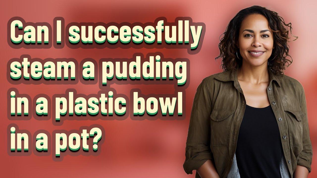 Can I successfully steam a pudding in a plastic bowl in a pot? - YouTube
