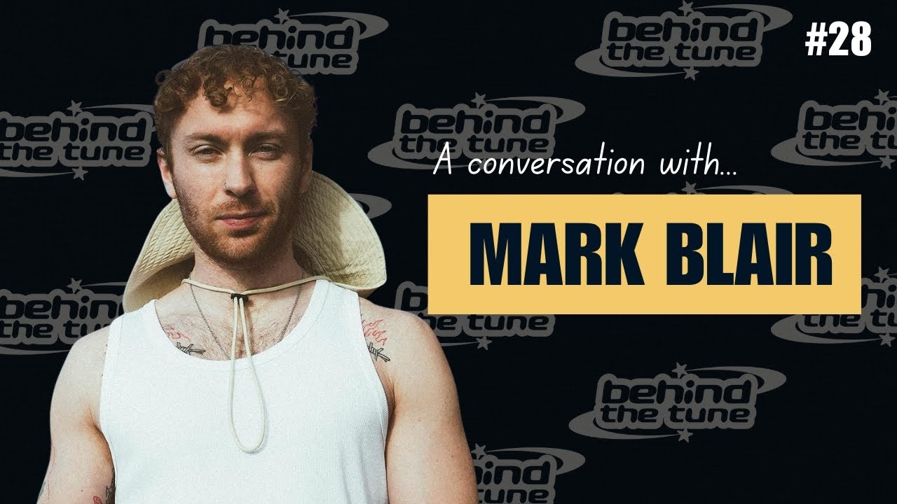 Mark Blair on the progression of his sound and insights into the ...