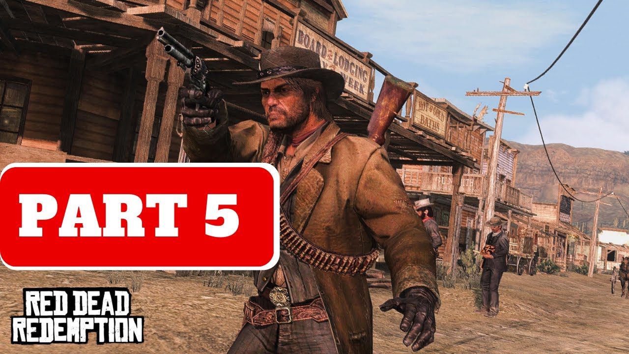 Red Dead Redemption Walkthrough Gameplay Part 5 - YouTube