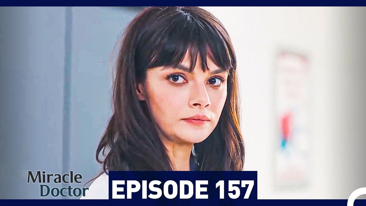 Miracle Doctor Episode 157 - YouTube
