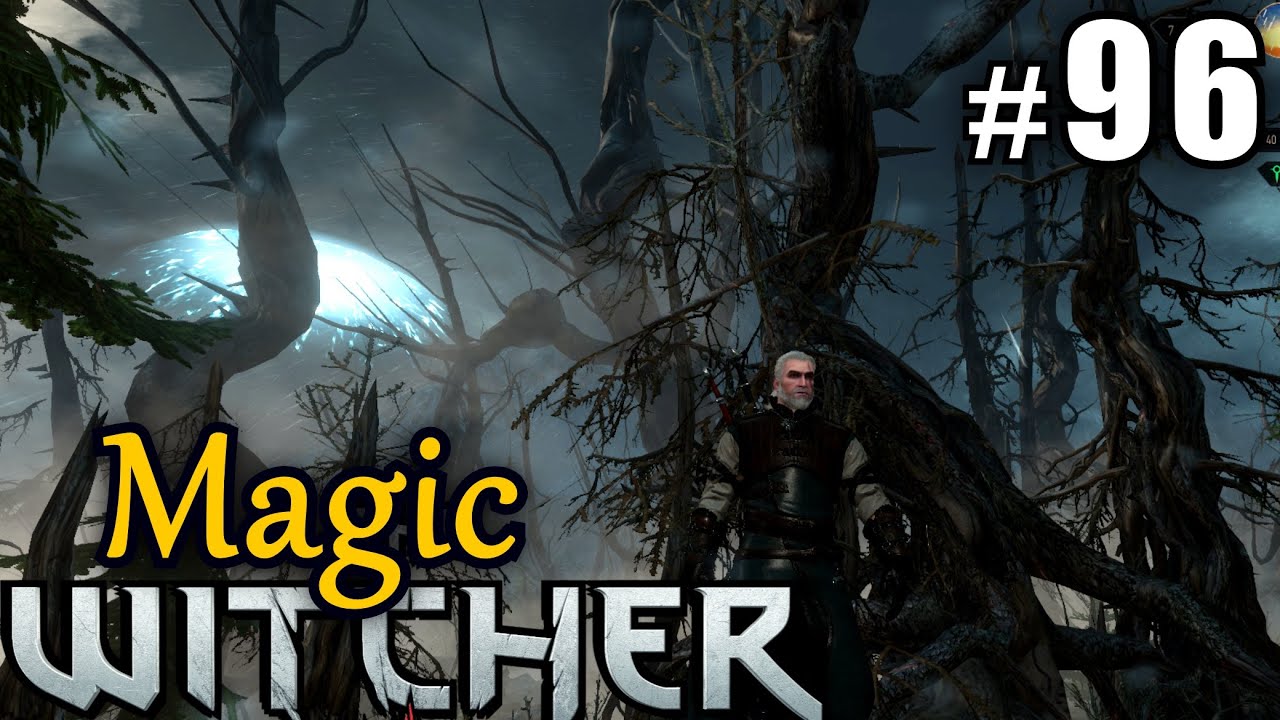 THE WITCHER WILD HUNT #96 Magic Cataclysm ★ pc let's play gameplay ...