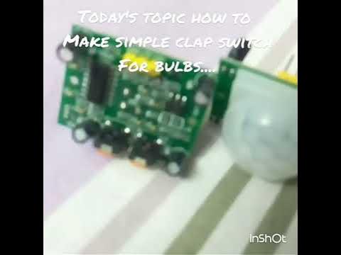 How to make easy clap switch for bulbs using ic 4017 and relay - YouTube