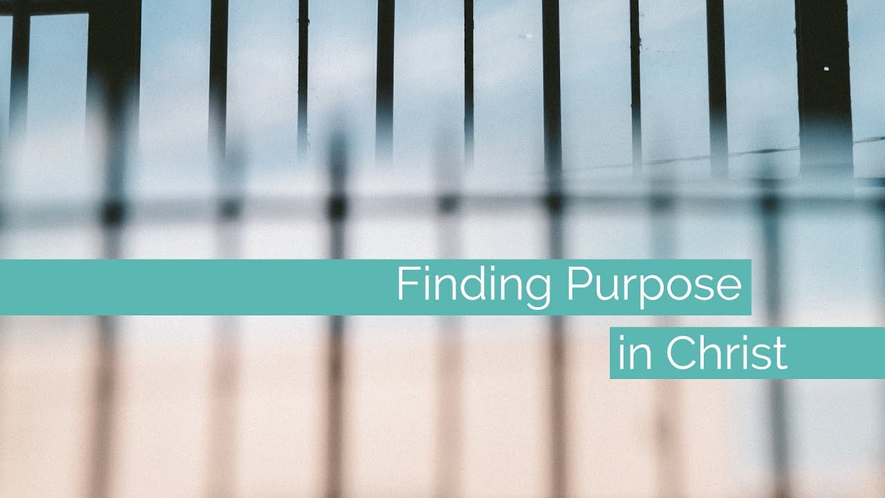 Finding Purpose in Christ - YouTube