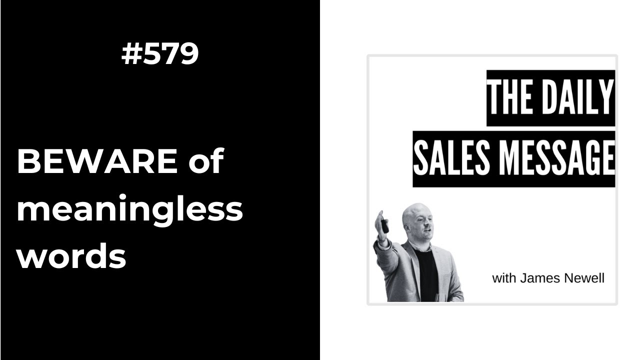 #579 -Meaningless words | Daily Sales Message Podcast - YouTube