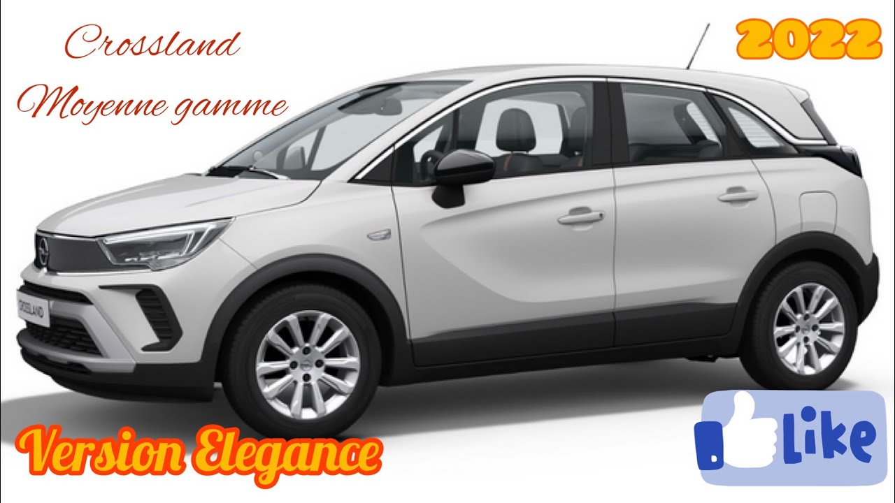 Découvrir la moyenne gamme Crossland ( version élégance ) - YouTube