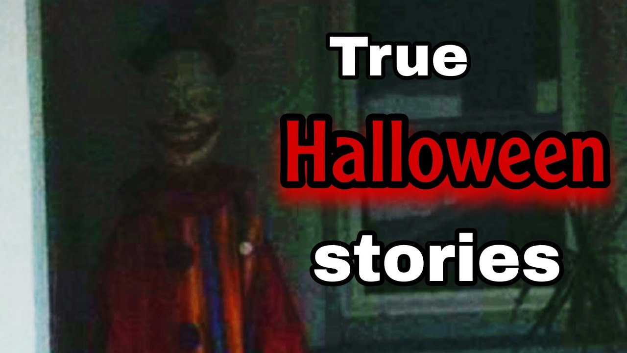 True Halloween Horror Stories That Will Keep You Awake(Documentary ...