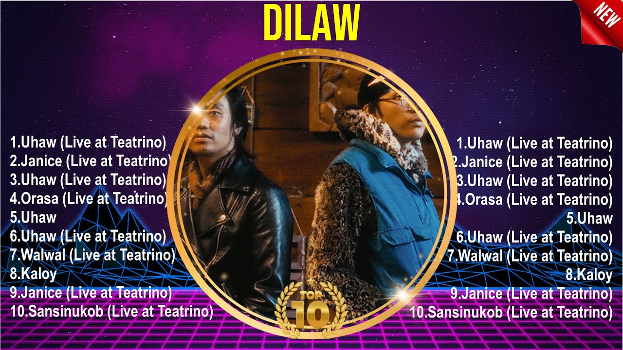 Dilaw Greatest Hits OPM Tagalog Full Album 2024 ~ The Best OPM Tagalog ...