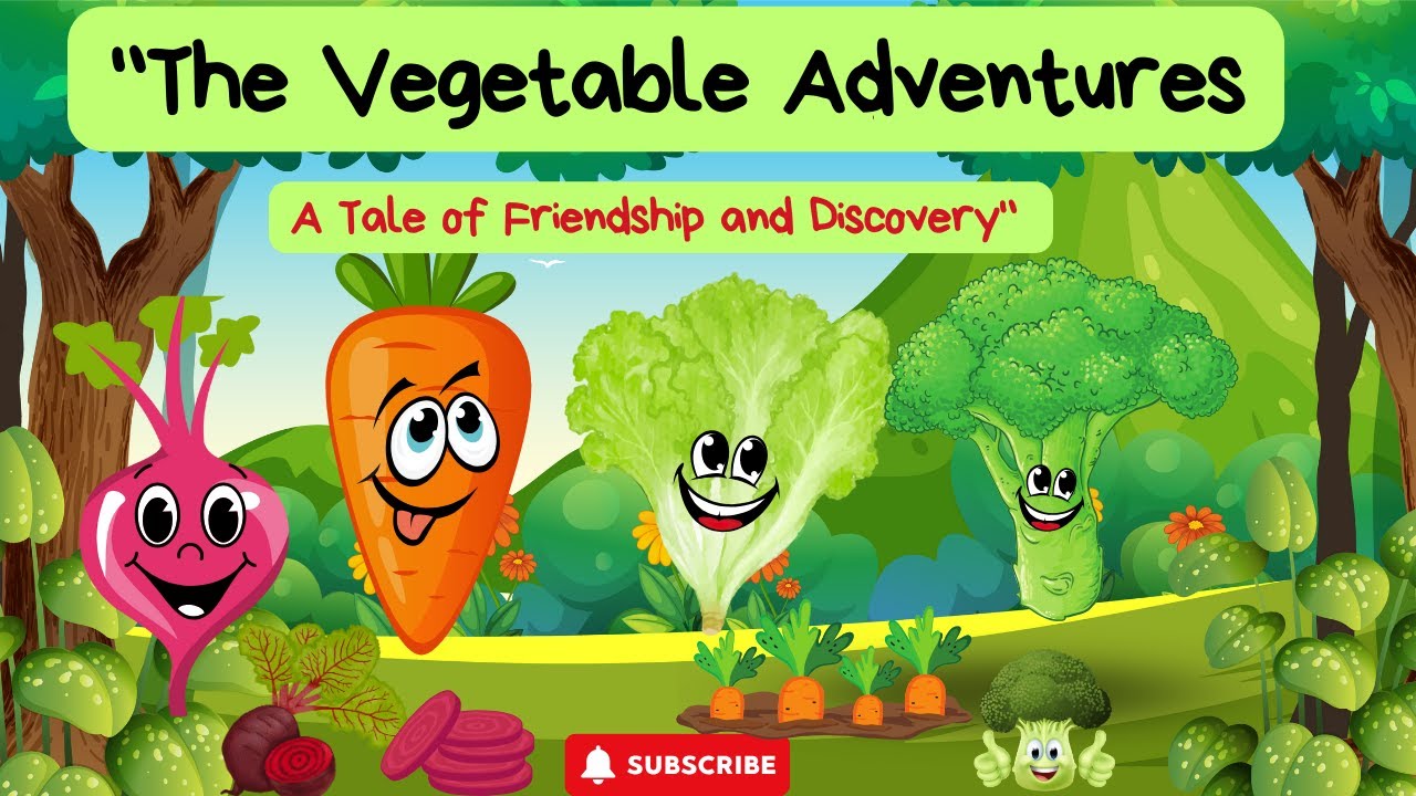 🌱 "The Vegetable Adventures: A Tale of Friendship and Discovery" 🌟 ...