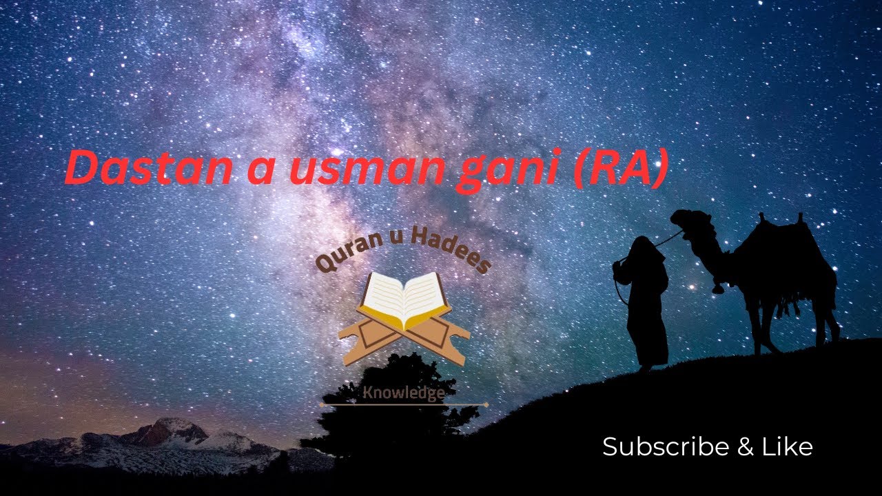 Dastan a Usman (RA) History of Usman (RA) - YouTube