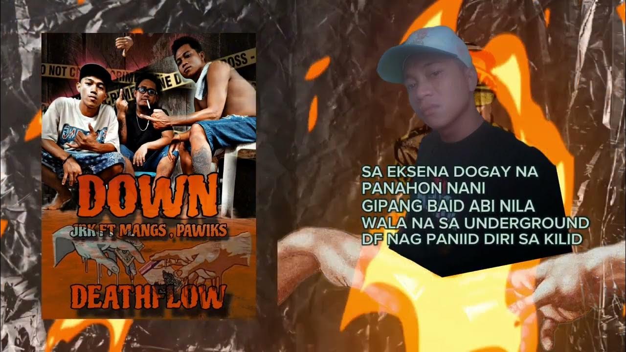 DOWN by JRK ft JMangz , Pawikz (OFFICIAL LYRICS VIDEO) (DEATHFLOW) - YouTube