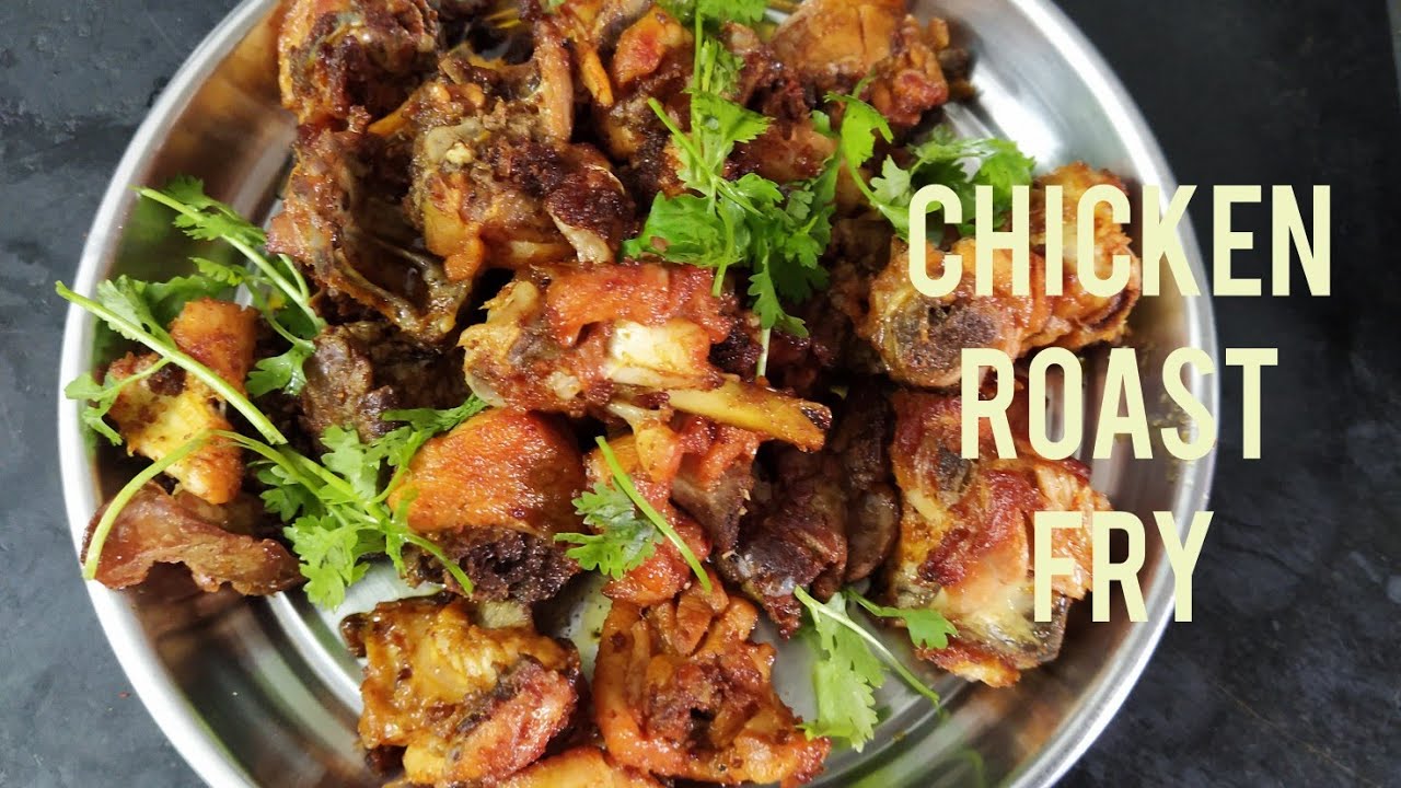 Chicken roast fry | kamala foods | chicken fry - YouTube
