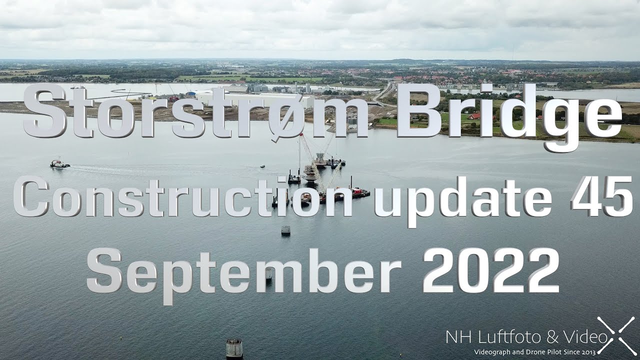 Storstrøm Bridge Construction update 45 September 2022 - YouTube