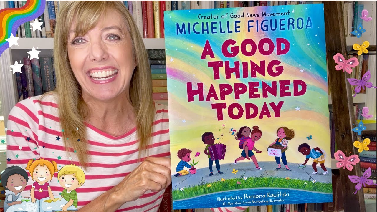 🦋 A Good Thing Happened Today | Read Aloud Books for Kids 🌈 - YouTube