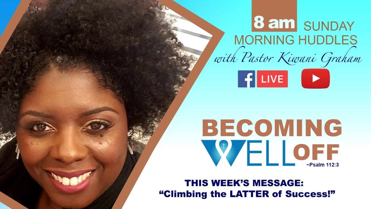 Sunday Morning Huddle @ The Well: Becoming Well Off! - YouTube