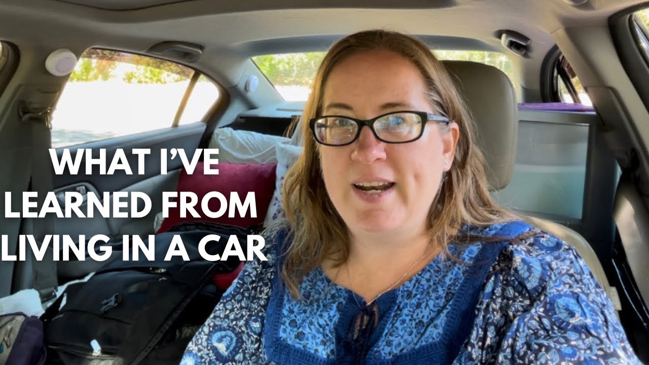 Living in a Car || What I've Learned in the First Week - YouTube