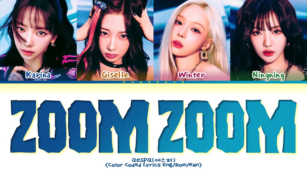 aespa ZOOM ZOOM Lyrics (Color Coded Lyrics) - YouTube Music