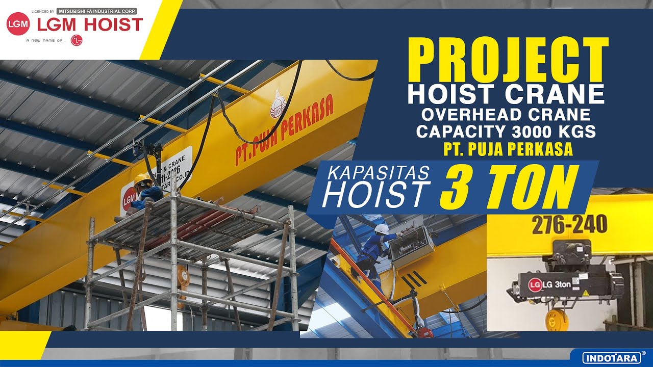 PROJECT OVERHEAD CRANE MITSUBISHI CAPACITY 3000 KGS, SPAN 22M, LONG ...