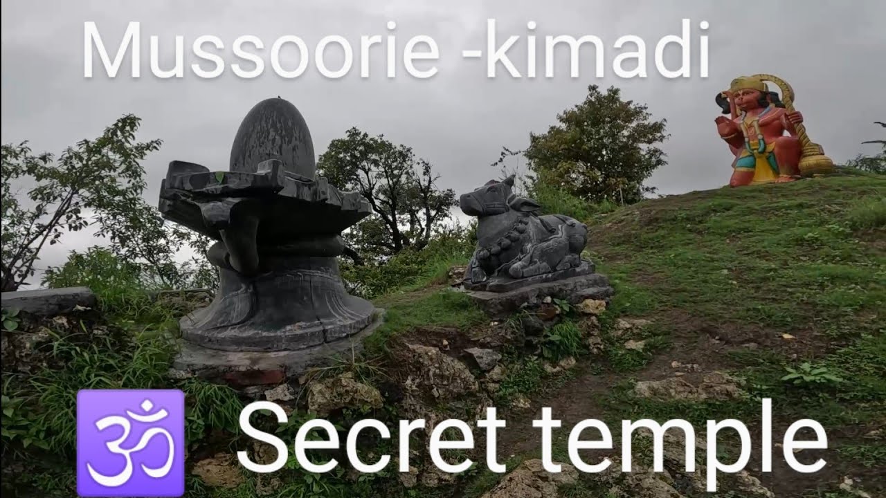 Kimadi Secret Shiv-Hanuman Temple | Mussoorie | dehradun weather 😍 ...
