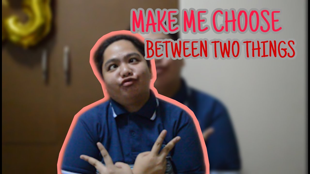 MAKE ME CHOOSE BETWEEN TWO THINGS | NICOLE TORRIJOS - YouTube