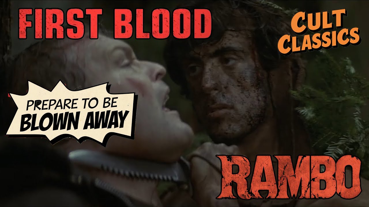 Cult Classics- Rambo First Blood: Prepare To Be Blown Away - YouTube