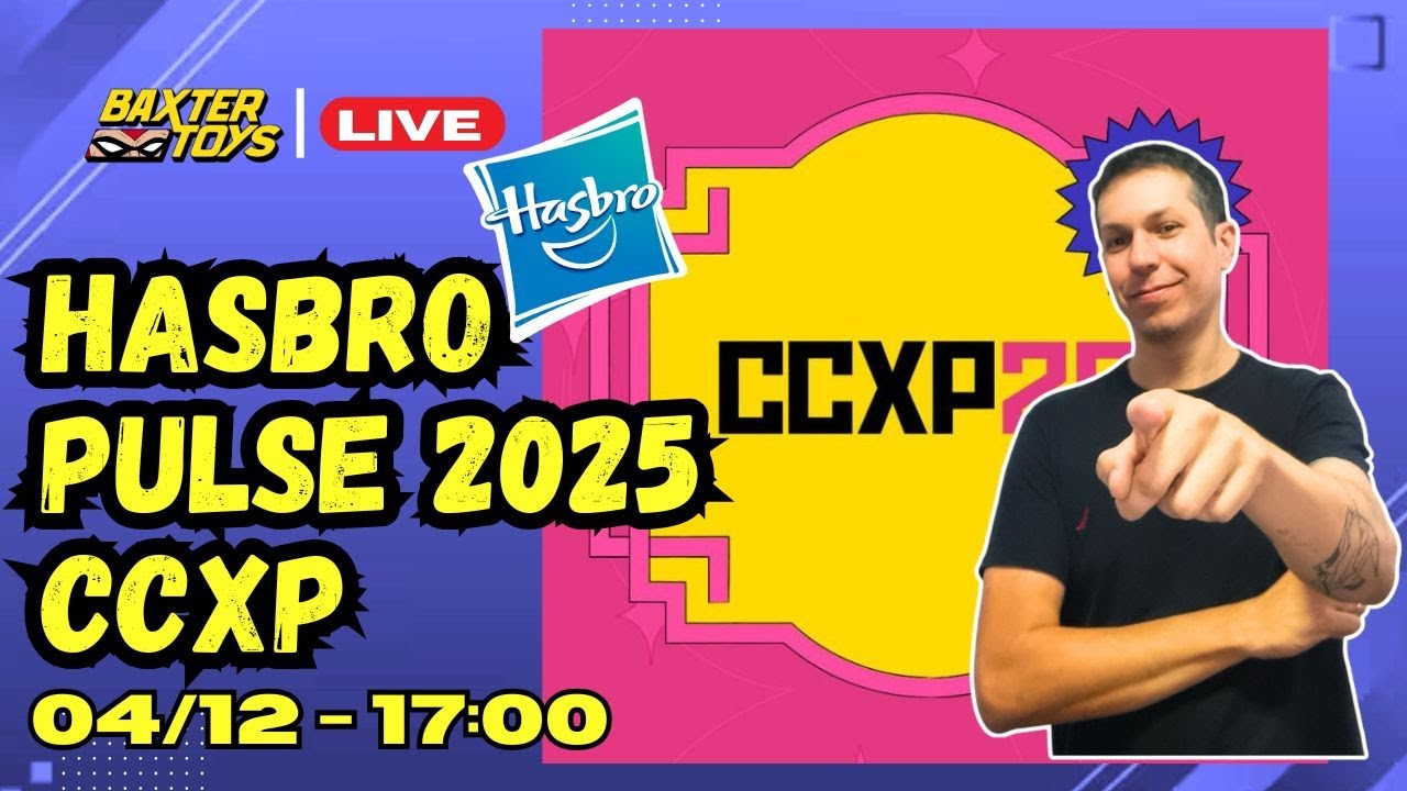 LIVE - Hasbro Pulse 2025 CCXP - YouTube